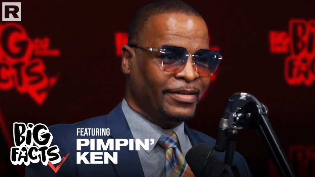 Pimpin' Ken On Pimpin', Kevin Samuels, Hip Hop Fraternity & More | Big ...